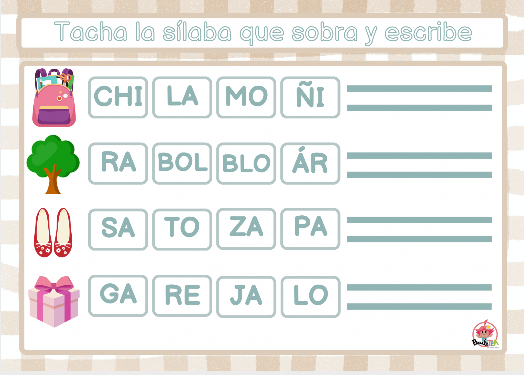 Tacha la sílaba que sobra